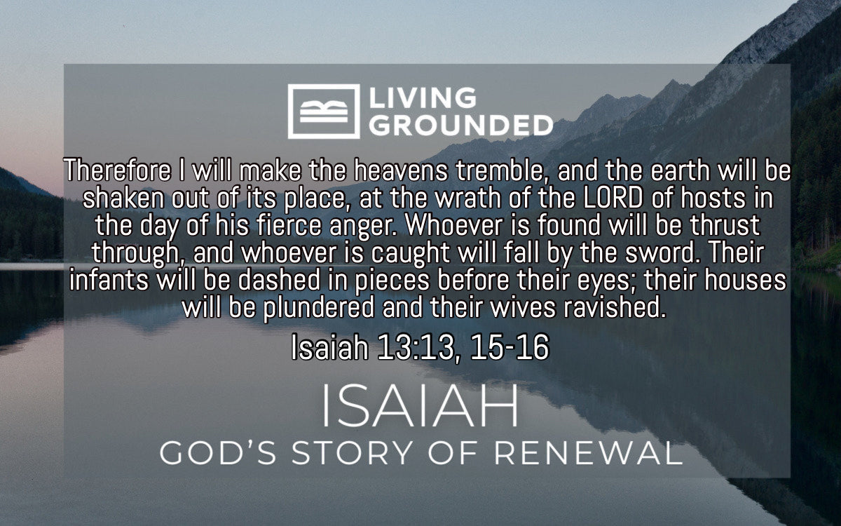 Isaiah: Delivered! – Living Grounded