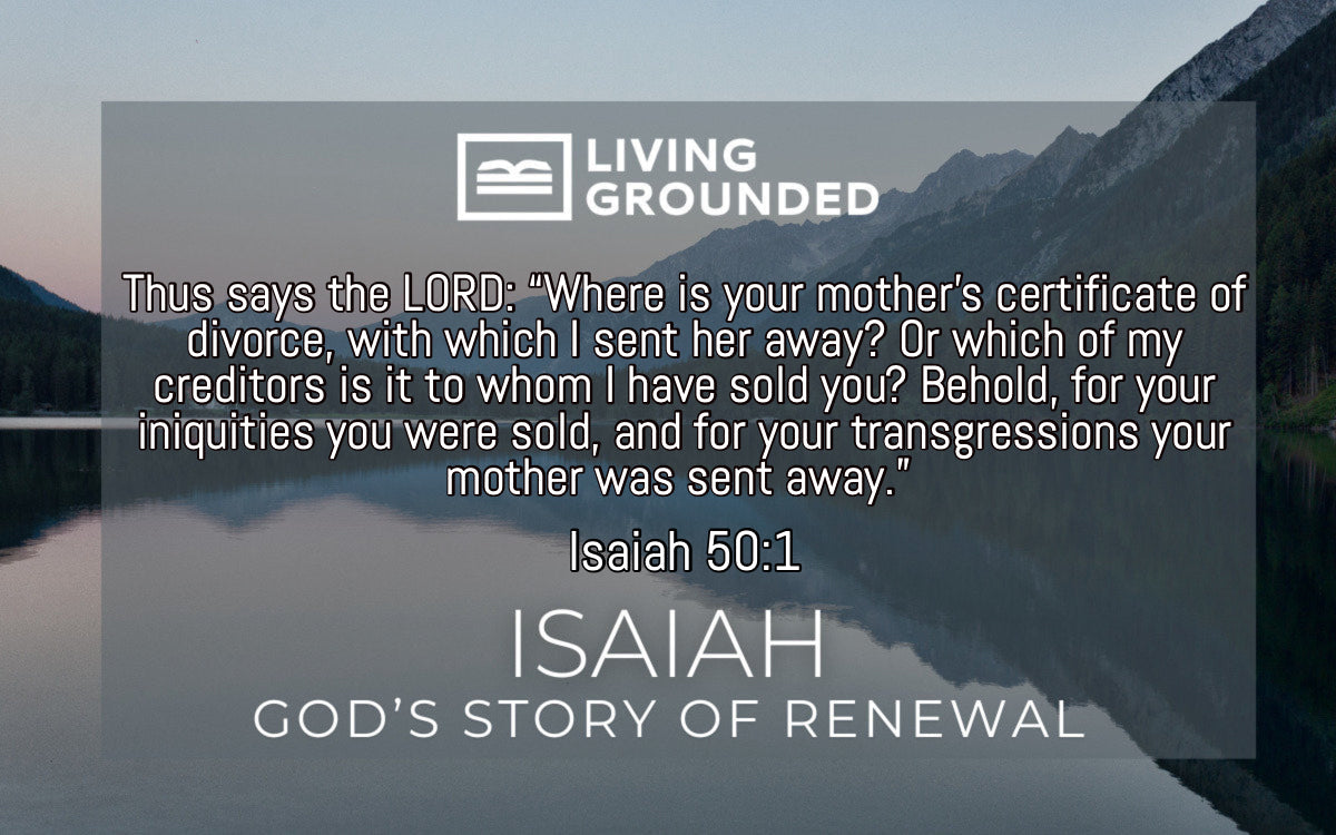 Isaiah: Relying on God – Living Grounded