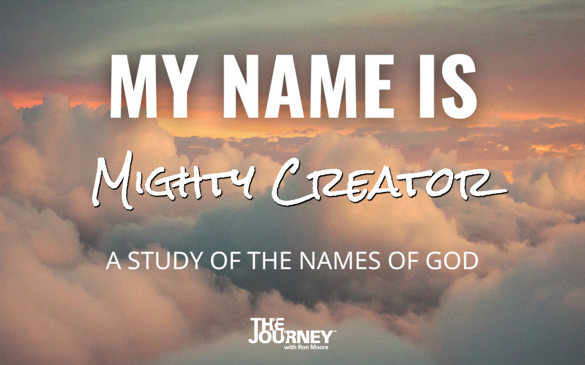 Names of God: Mighty Creator – Living Grounded